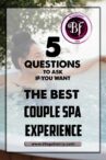 5 QUESTIONS TO ASK IF YOU WANT THE BEST COUPLE SPA EXPERIENCE ...