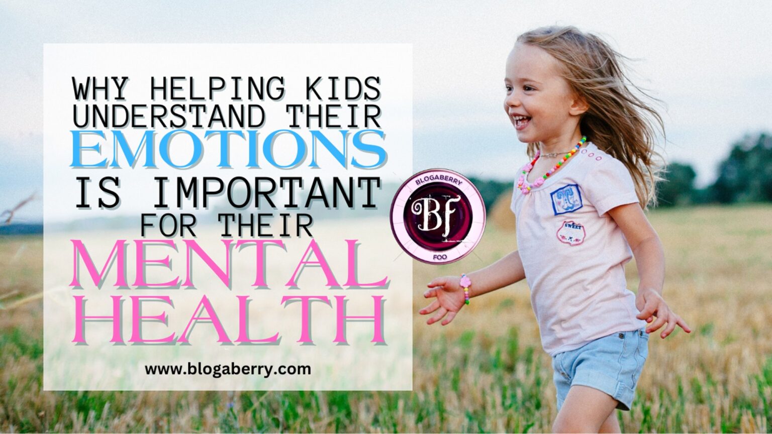 WHY HELPING KIDS UNDERSTAND THEIR EMOTIONS IS IMPORTANT FOR THEIR ...