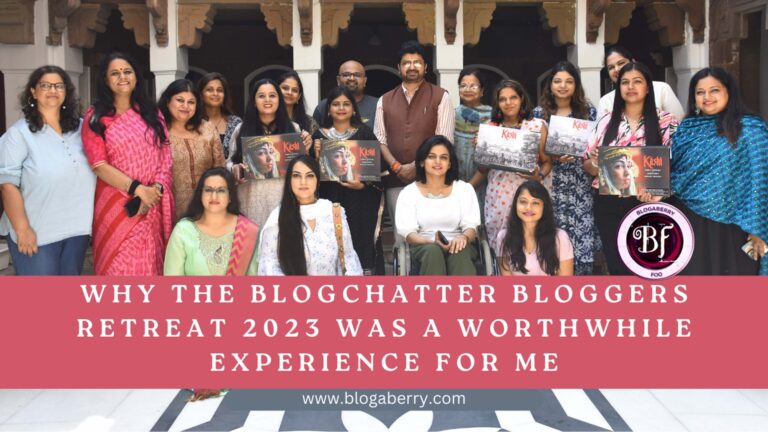 WHY THE BLOGCHATTER BLOGGERS RETREAT 2023 WAS A WORTHWHILE EXPERIENCE ...