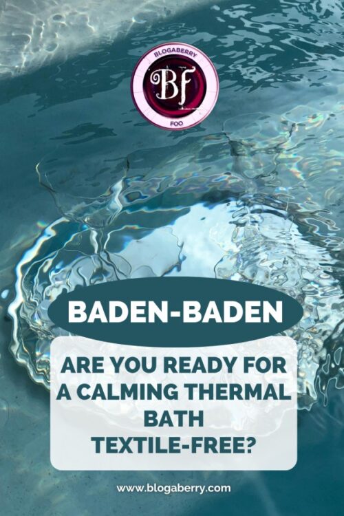 BADEN-BADEN: ARE YOU READY FOR A CALMING THERMAL BATH TEXTILE-FREE ...