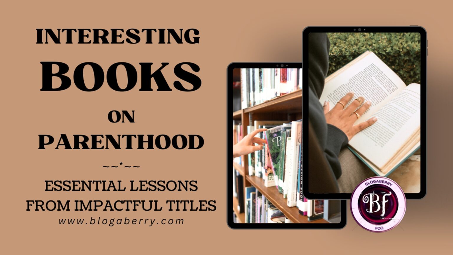 INTERESTING BOOKS ON PARENTHOOD: ESSENTIAL LESSONS FROM IMPACTFUL ...