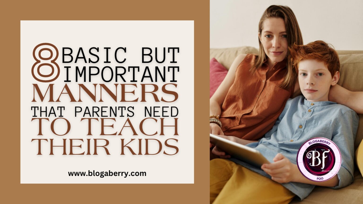 8 BASIC BUT IMPORTANT MANNERS THAT PARENTS NEED TO TEACH THEIR KIDS ...