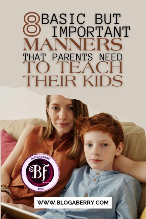8 BASIC BUT IMPORTANT MANNERS THAT PARENTS NEED TO TEACH THEIR KIDS ...