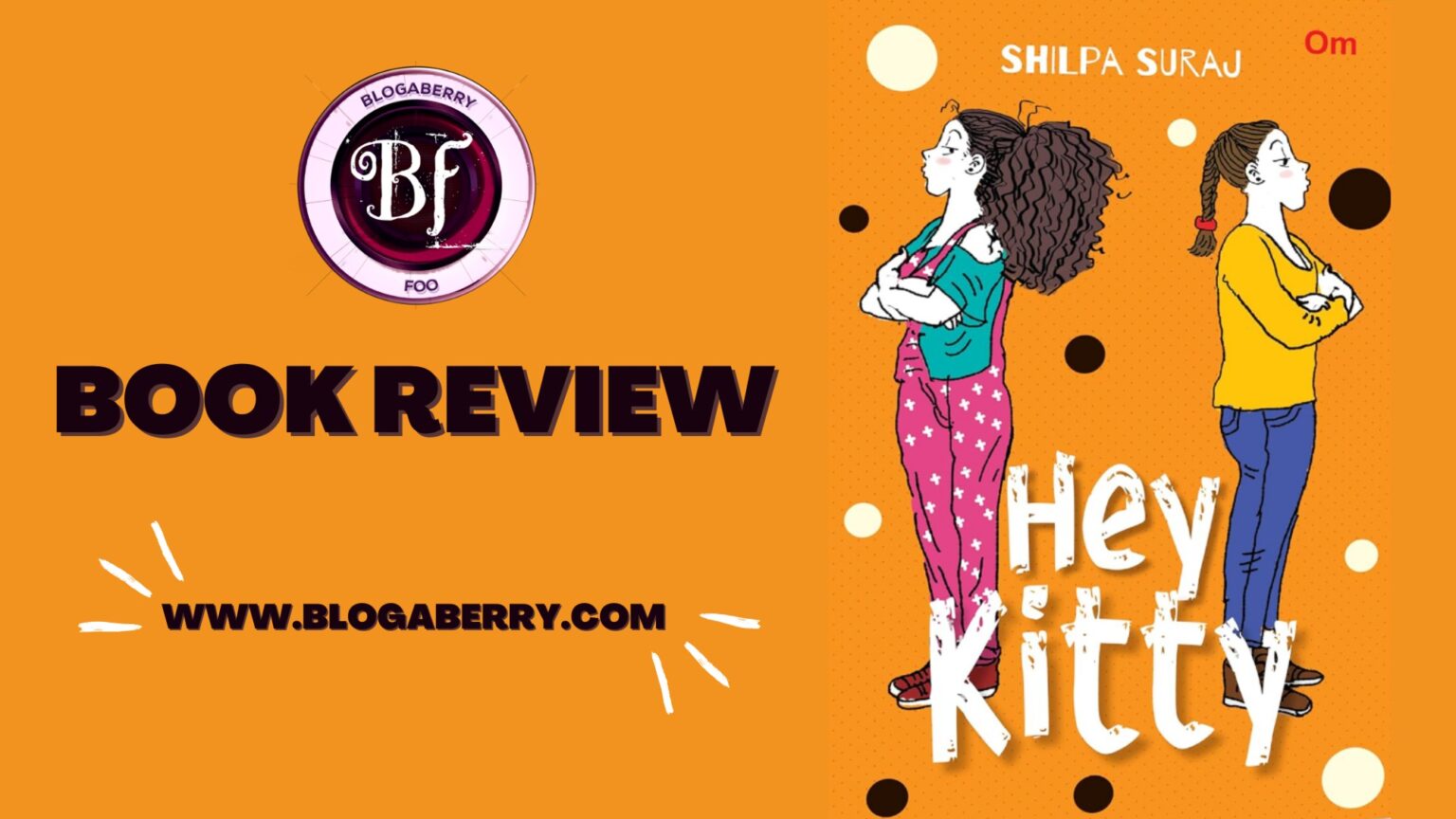 BOOK REVIEW – HEY KITTY BY SHILPA SURAJ | BLOGABERRY FOO
