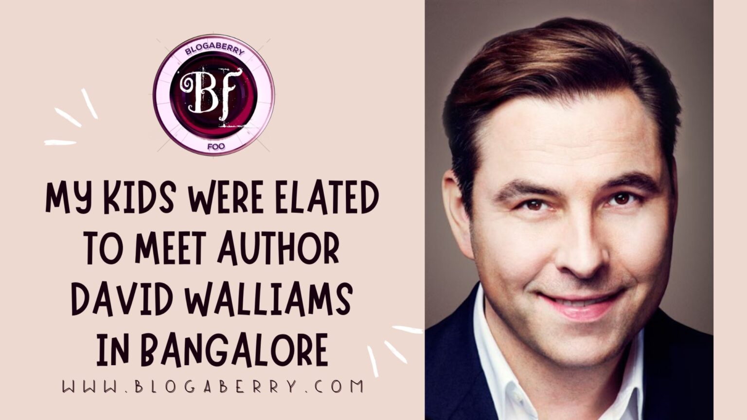MY KIDS WERE ELATED TO MEET AUTHOR DAVID WALLIAMS IN BANGALORE ...