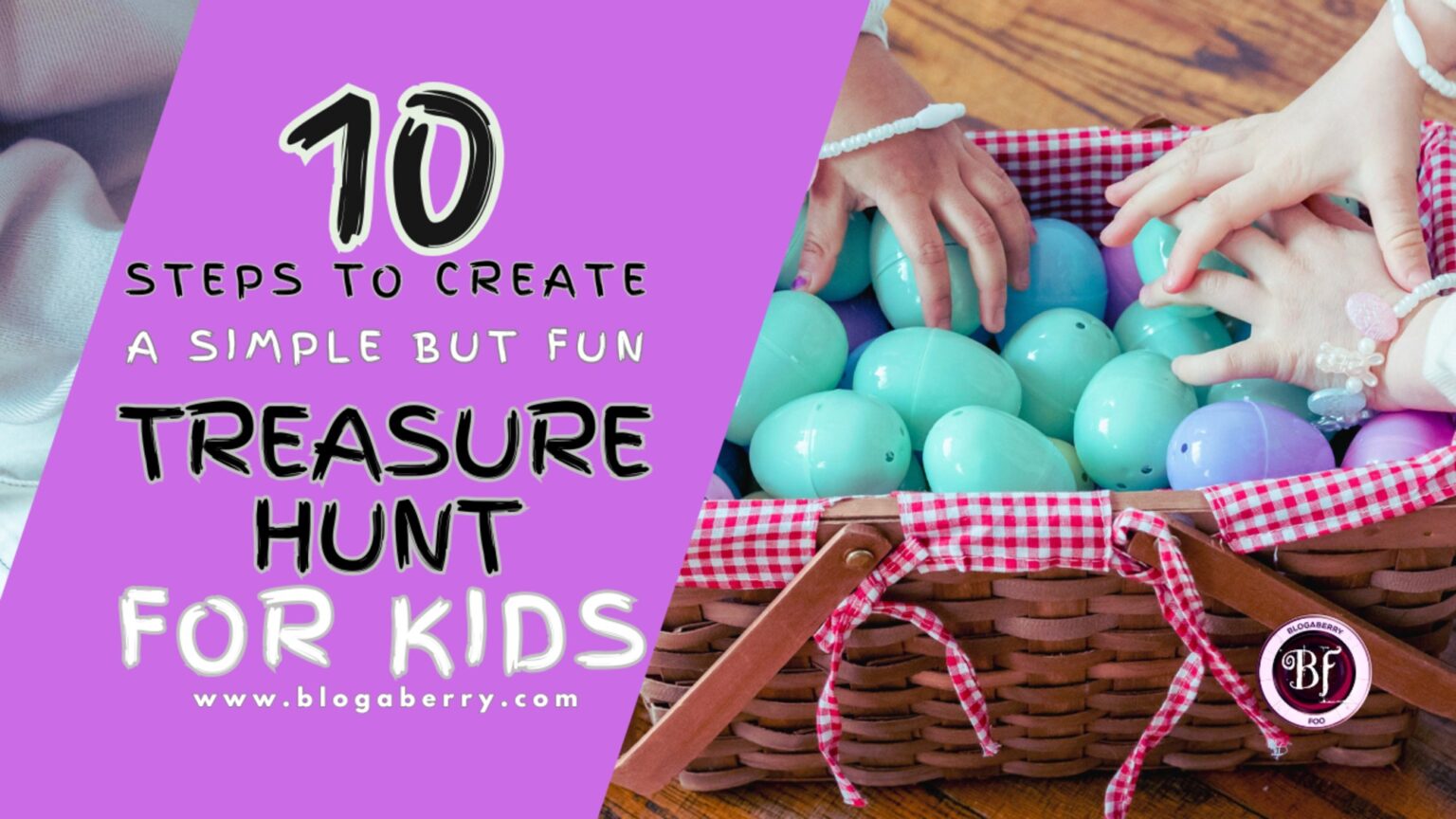 10 STEPS TO CREATE A SIMPLE BUT FUN TREASURE HUNT FOR KIDS | BLOGABERRY FOO