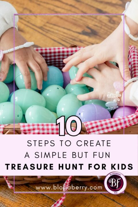 10 STEPS TO CREATE A SIMPLE BUT FUN TREASURE HUNT FOR KIDS | BLOGABERRY FOO